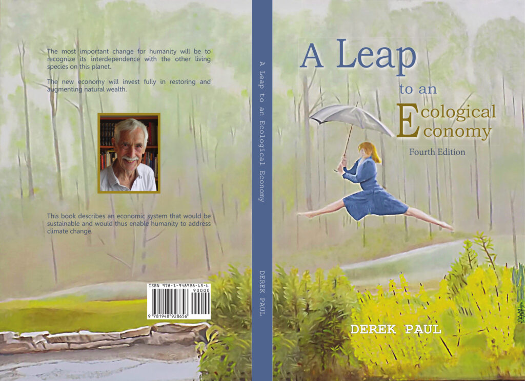A Leap to an Ecological Economy – Derek Paul